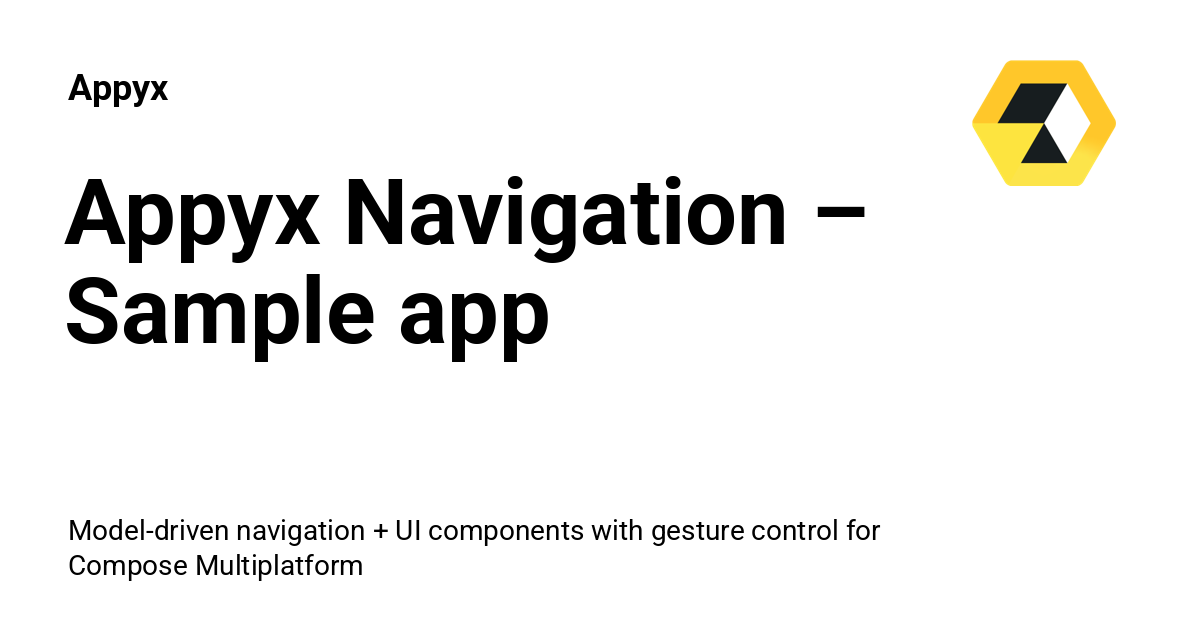 Appyx Navigation – Sample app - Appyx